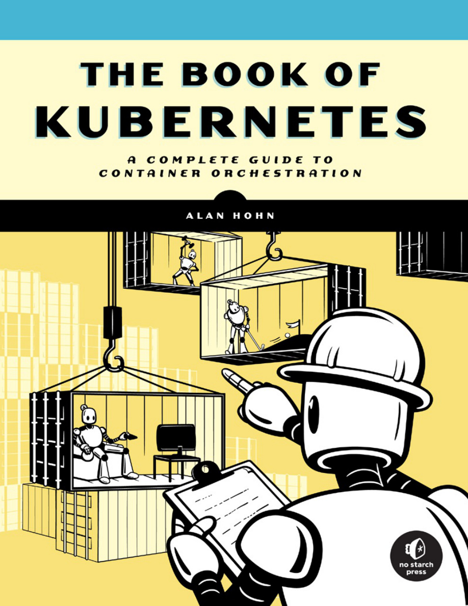 The Book of Kubernetes: A Complete Guide to Container Orchestration PDF ...