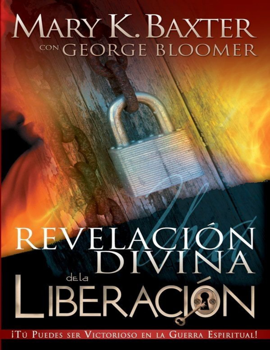 Una Revelación Divina De La Liberación PDF Download - Mary K. Baxter