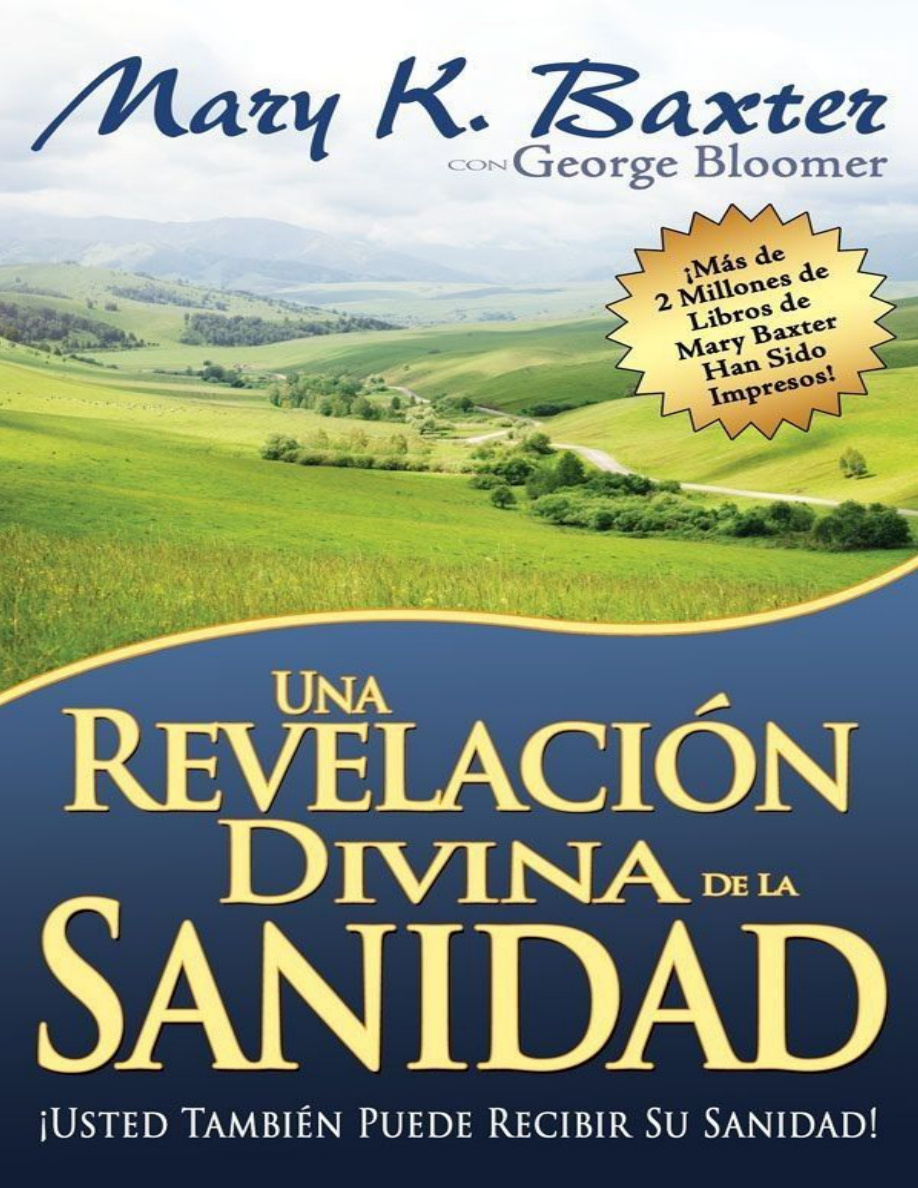 Una Revelación Divina De La Sanidad PDF Download - Mary K. Baxter